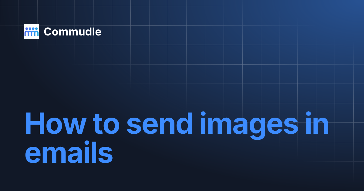 How to send images in emails | Commudle